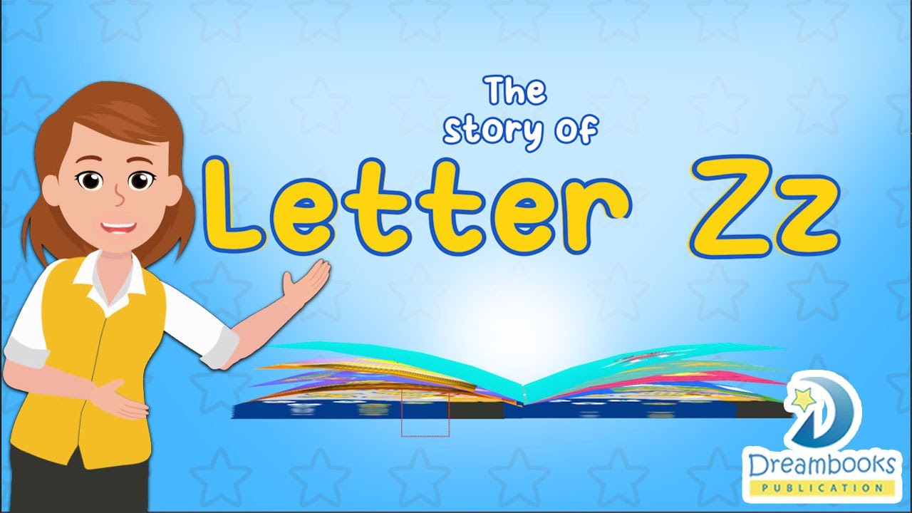 THE LETTER Z STORY | NURSERY RHYME | LEARN THE ALPHABET | CHILDREN'S ...