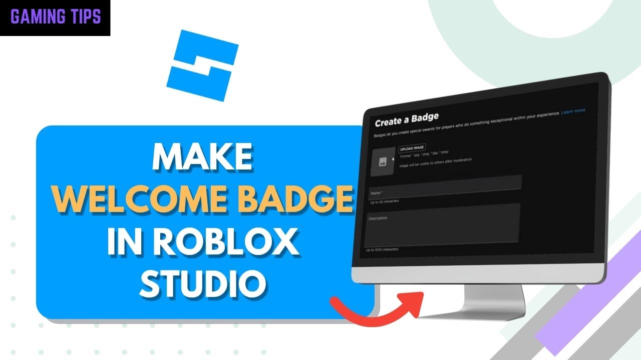 How to Make a Welcome Badge in Roblox Studio | Gaming Tips & Tutorial ...