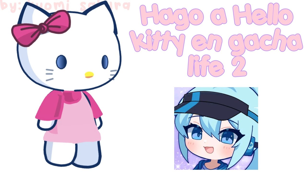 | 𝐇𝐚𝐠𝐨 𝐚 𝐡𝐞𝐥𝐥𝐨 𝐤𝐢𝐭𝐭𝐲 𝐞𝐧 𝐠𝐚𝐜𝐡𝐚 𝐥𝐢𝐟𝐞 𝟐 | (codigo en el comentario fijado ...