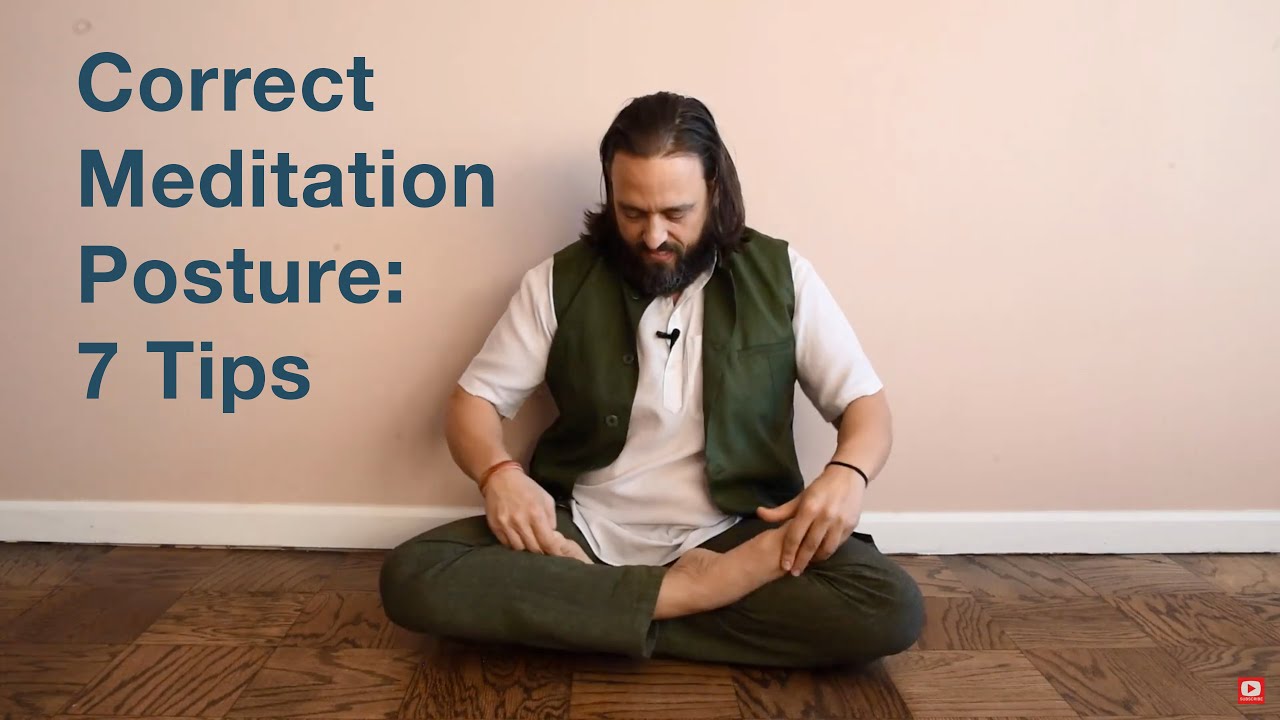 Correct Meditation Posture: 7 Tips - YouTube