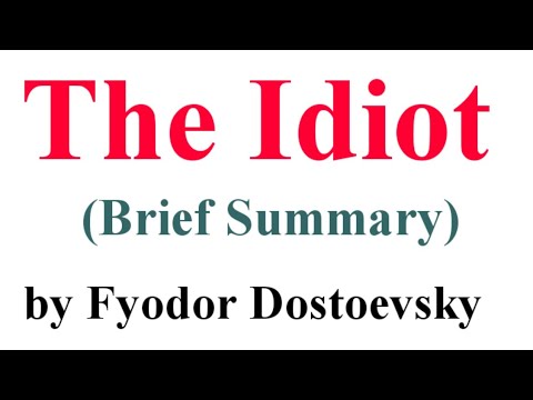 The Idiot || Novel by Fyodor Dostoevsky || Brief Summary - YouTube