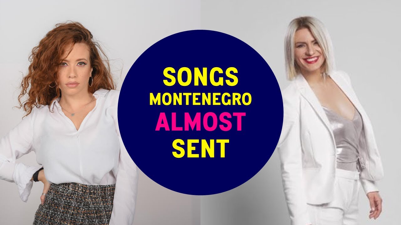 Eurovision: Songs Montenegro Almost Sent (2007 - 2019) | Second Places ...