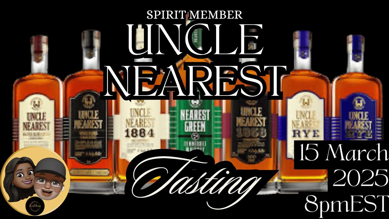 Spirit Member Tasting: Uncle Nearest - YouTube