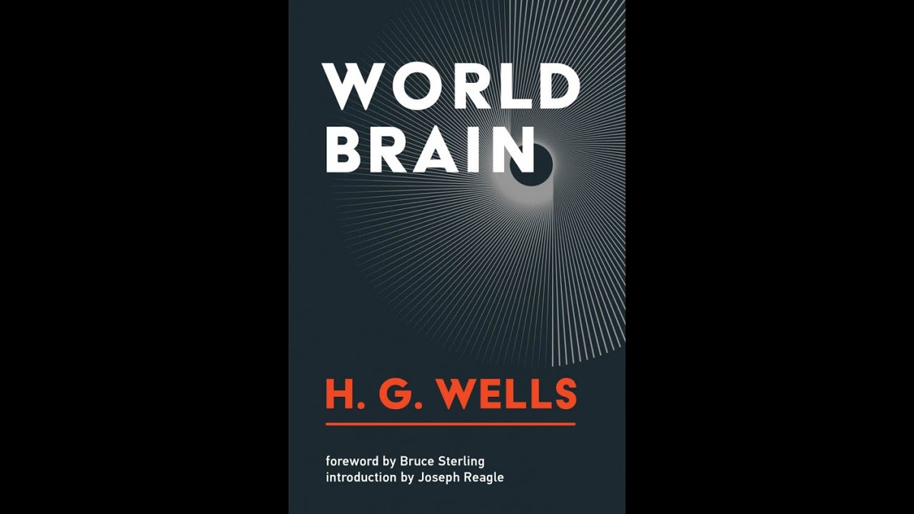 H.G. Wells's World Brain (2021) - YouTube