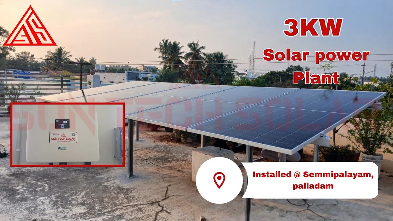 3Kw Solar Power Plant installed @Semmipalayam, Palladam -SUN TECH SOLAR ...