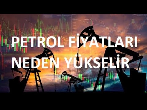 Ekonomik Kriz ve Savaşlarda Brent Petrol Neden Yükselir