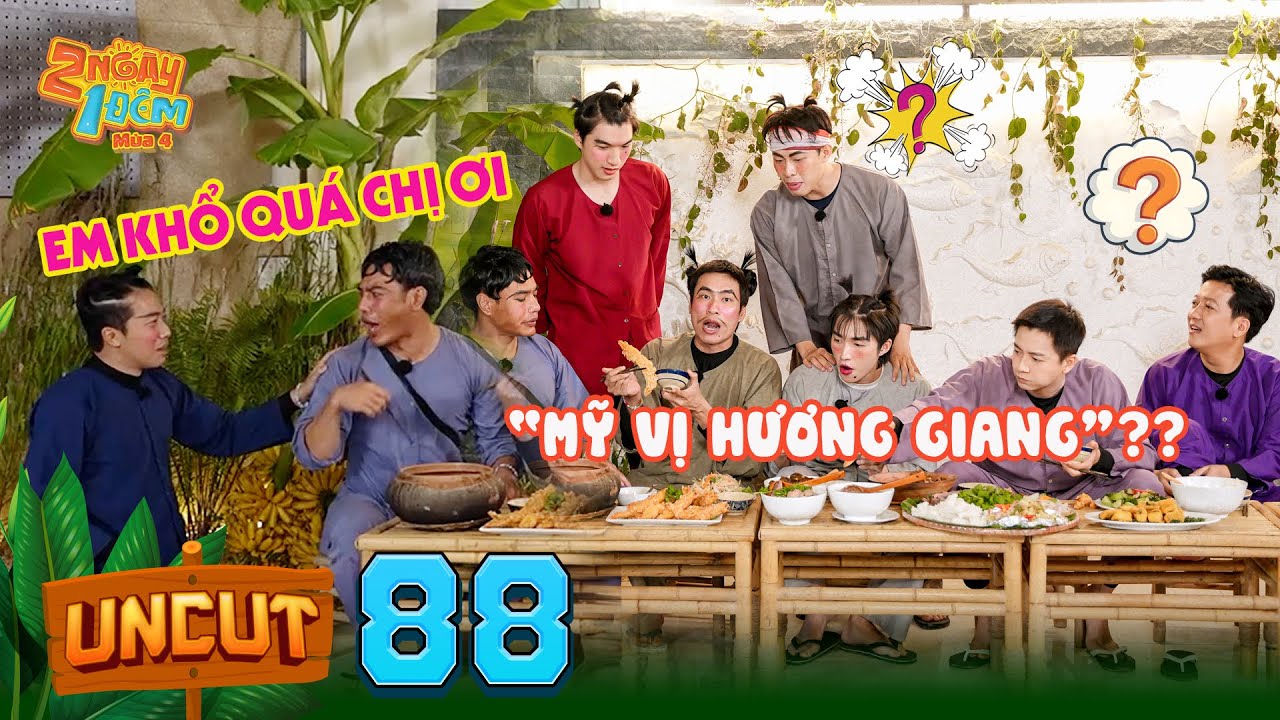 Uncut Tập 88: Cris giả khổ "xin ăn", chú Sáu review đồ ăn theo style ...