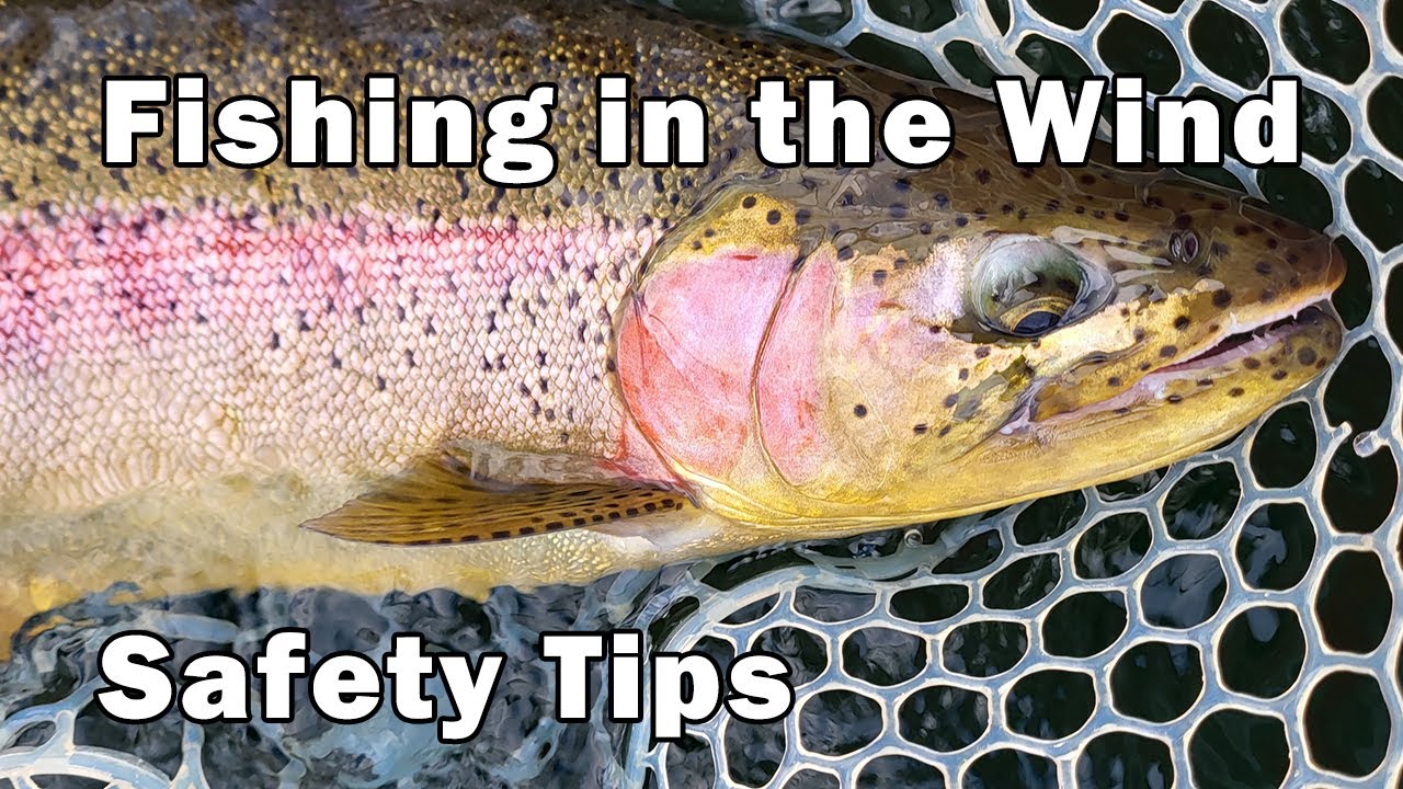 Fishing in the Wind - Safety Tips and a Bonus Fish at 14:05 - YouTube