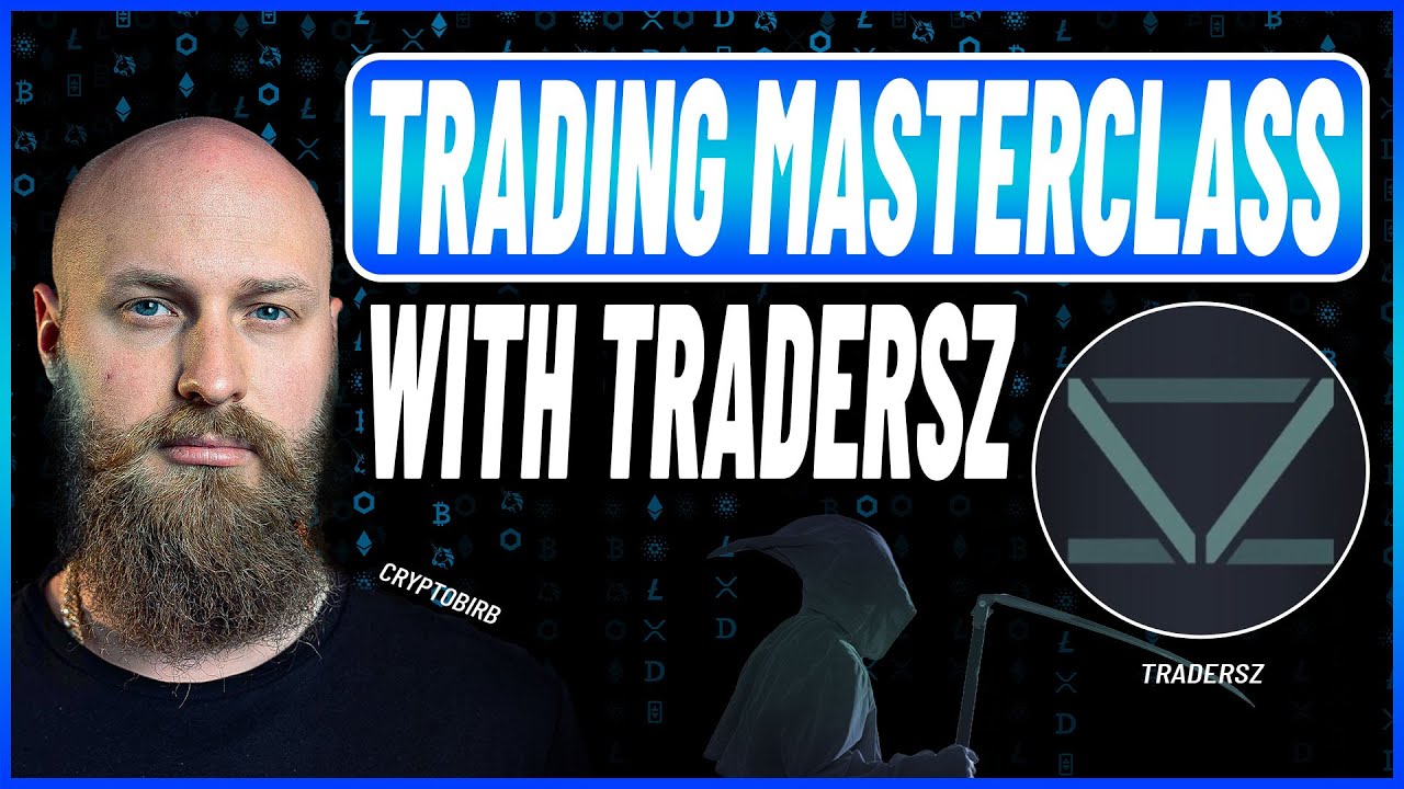 Trading Masterclass With TraderSZ - Crypto & Forex Market In 2022 | The ...