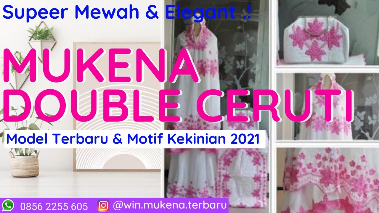 MODEL MUKENAH TERBARU 2021 MUKENA DOUBLE CERUTY IMPORT HARGA GROSIR ...