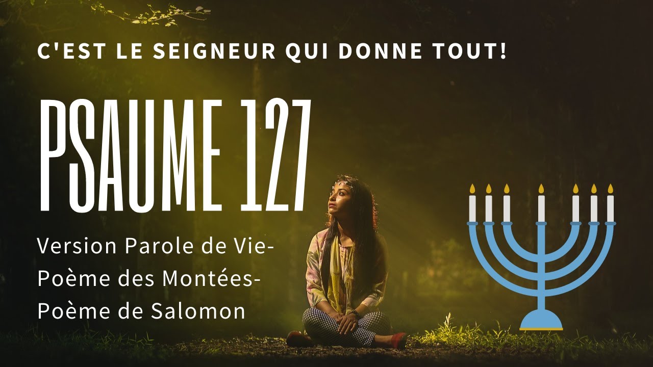 PSAUME 127-C'EST LE SEIGNEUR QUI DONNE TOUT ! 🎶🎻🎵🎶 - YouTube