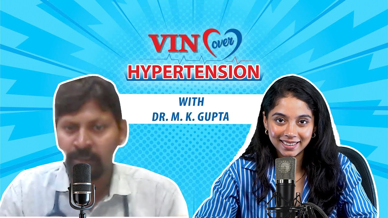 What is Hypertension? Understand the Silent Killer with Dr. M.K Gupta # ...