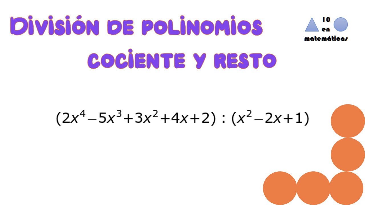 División de polinomios. Cálcular cociente y resto - YouTube