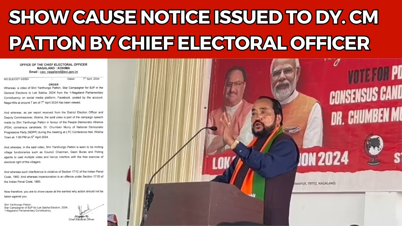 SHOW CAUSE NOTICE ISSUED TO DY. CM PATTON BY CHIEF ELECTORAL OFFICER ...