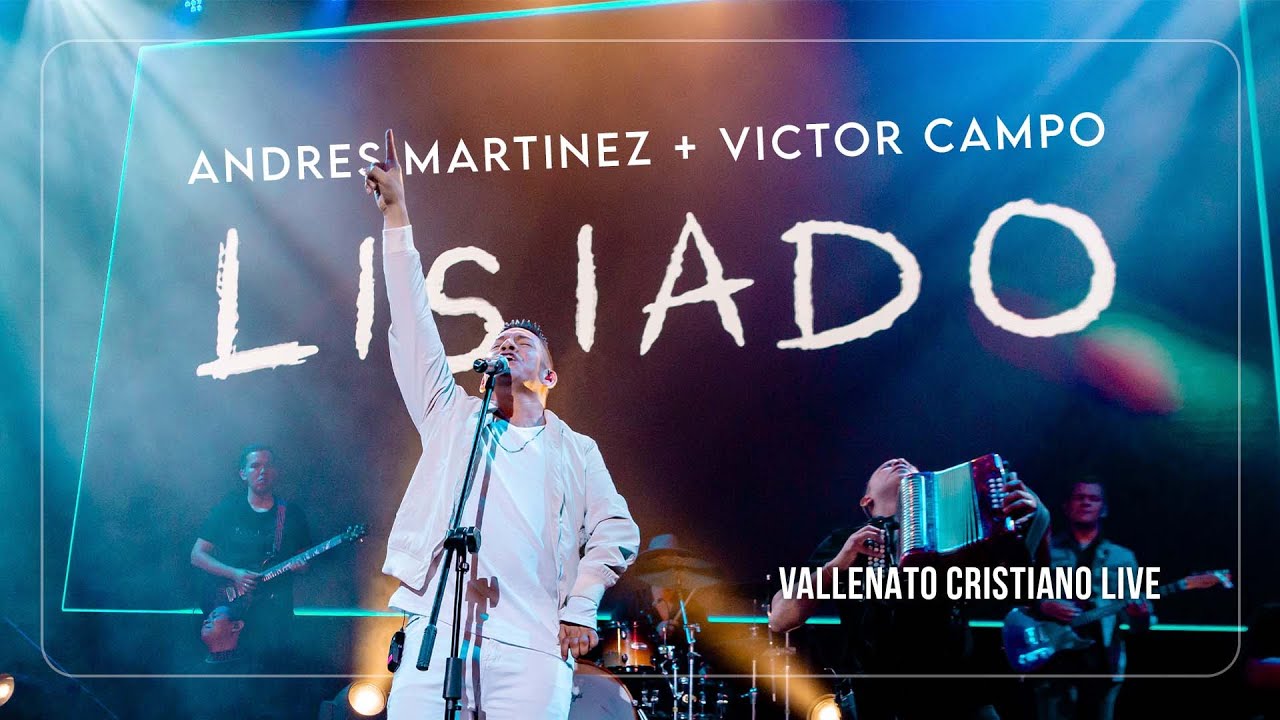 Andres Martinez + Victor Campo - Lisiado - (VALLENATO CRISTIANO LIVE ...