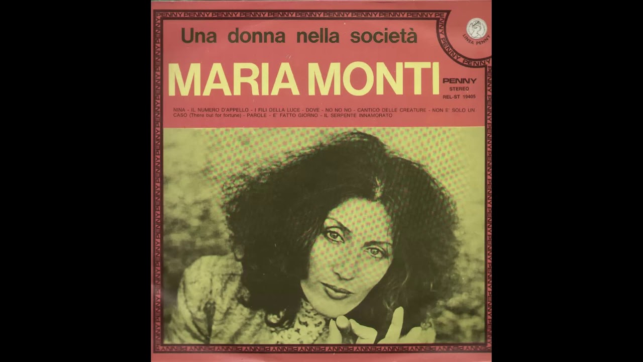 MARIA MONTI - UNA DONNA NELLA SOCIETA' - ( - Rifi REL-ST 19405 - 1979 ...