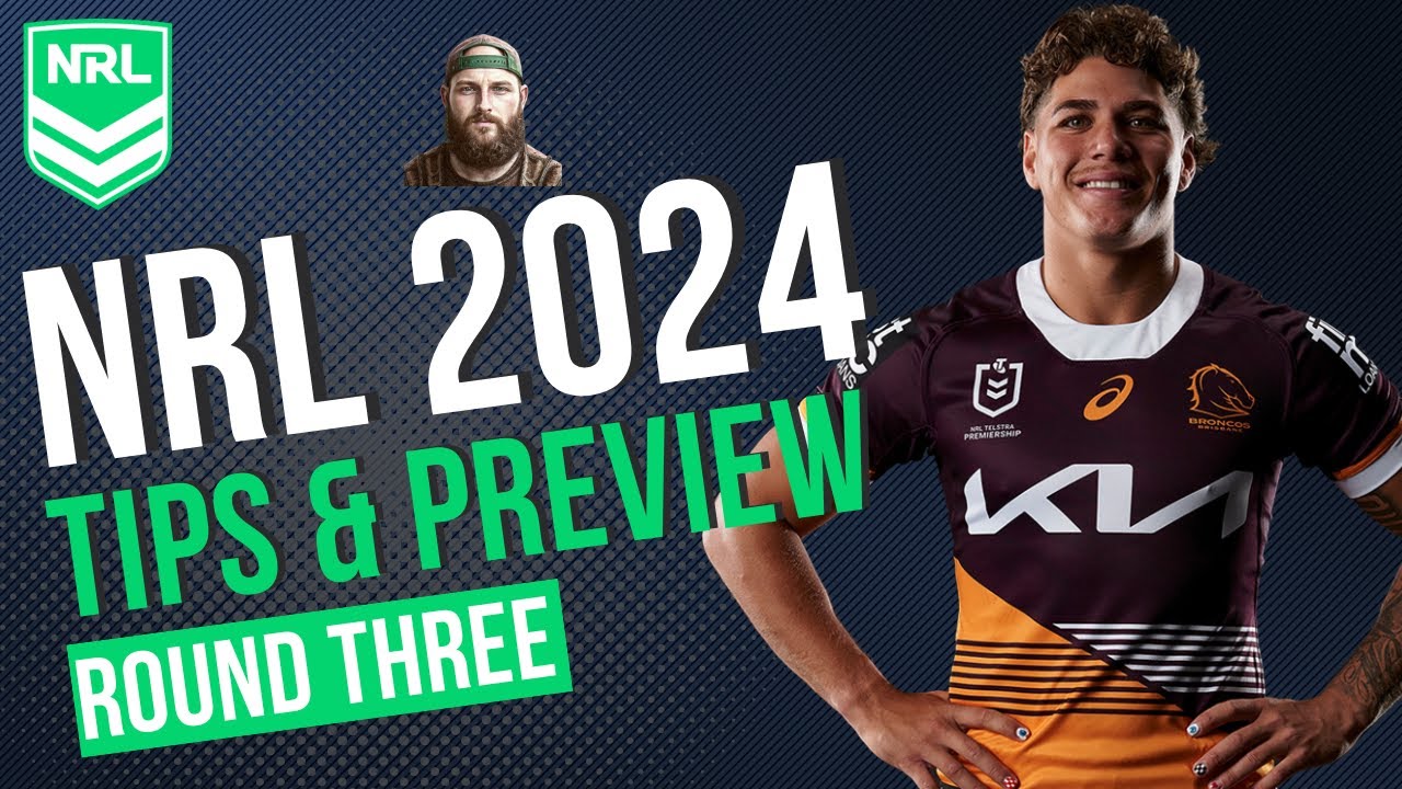 NRL Round 3: Tips & Predictions! - YouTube