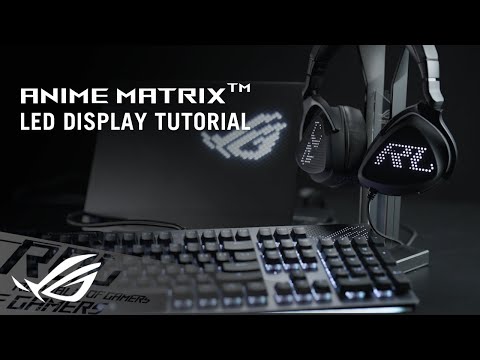 AniMe Matrix Tutorial