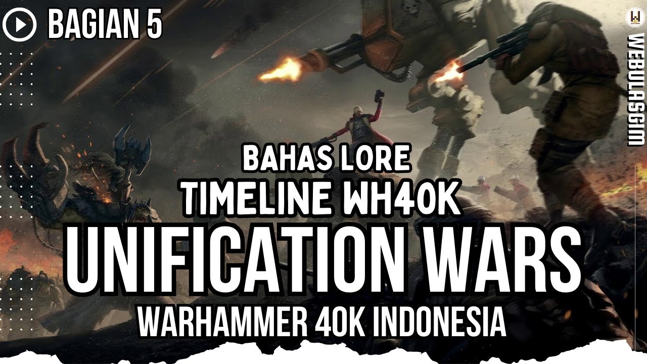 BAHAS LORE: TIMELINE WARHAMMER 40K PART 5 (UNIFICATION WAR) | WH40K ...
