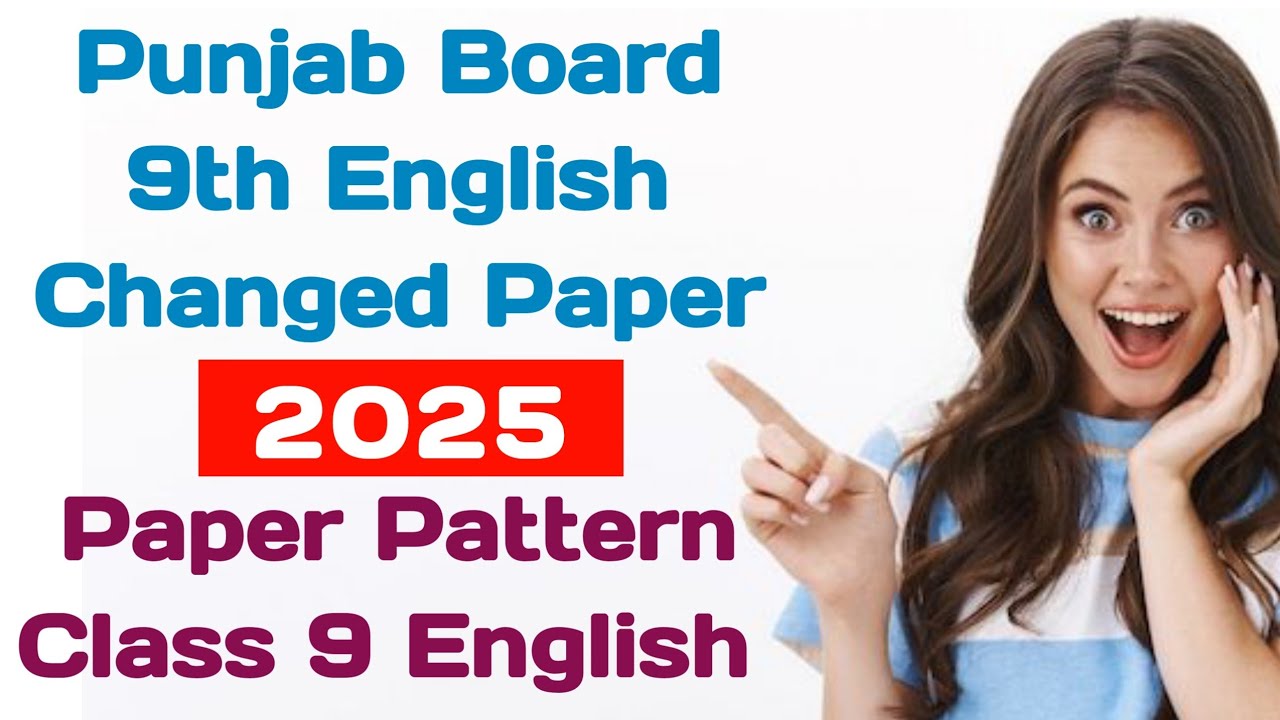 9th class English pairing scheme 2025 | Paper pattern class 9 English ...