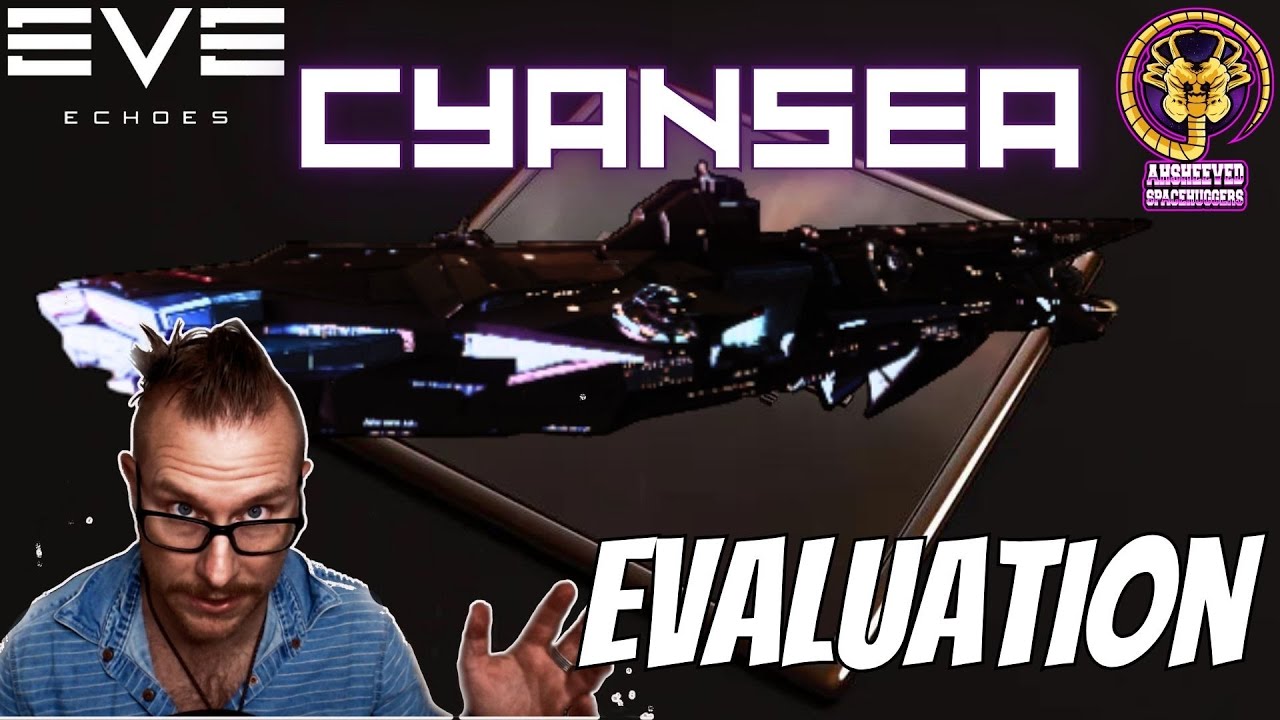 Cyansea Complete Review – Is It Worth It? | EVE Echoes Breakdown - YouTube