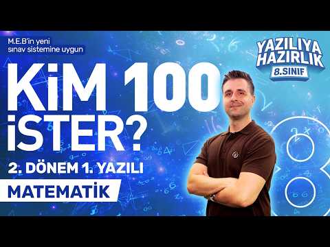 KİM 100 İSTER? | 8. Sınıf Matematik 2. Dönem 1. Yazılıya Hazırlık - 2025-2026 Sınav Full Tekrar