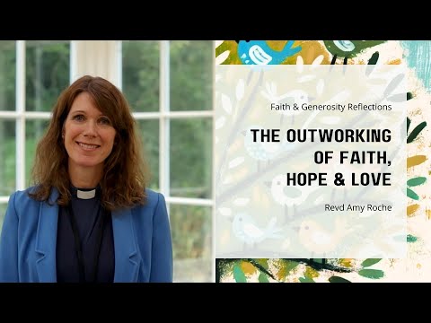 Faith and Generosity Reflection: Loving - Amy Roche - YouTube