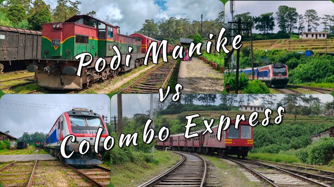 Podi Manike Express 🚄 meets 1008 Colombo Express 🚂 #train #srilanka 🇱🇰 #ambewela - YouTube