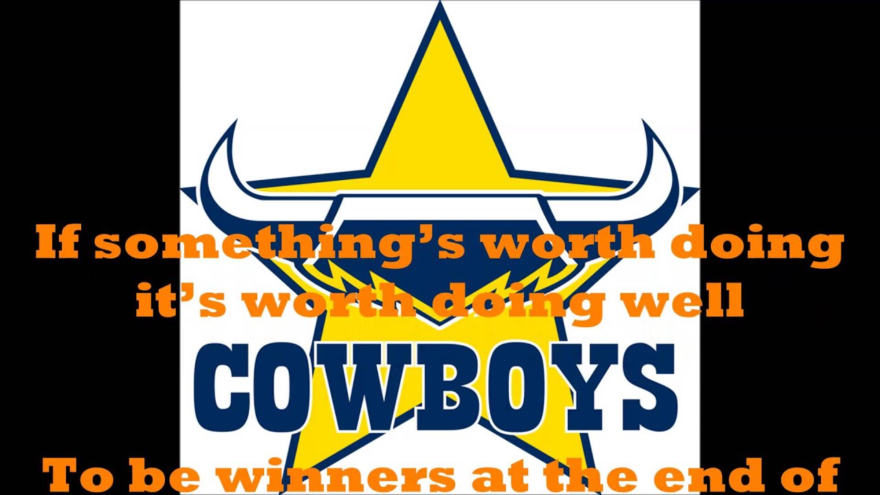 North Queensland Cowboys theme song (Lyrics) NRL Sing-A-Long - YouTube
