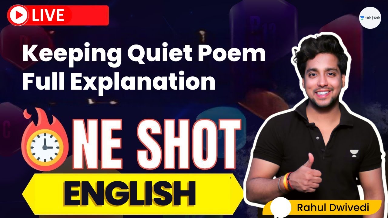 Keeping Quiet Poem Full Explanation | With Question and Answers | One ...