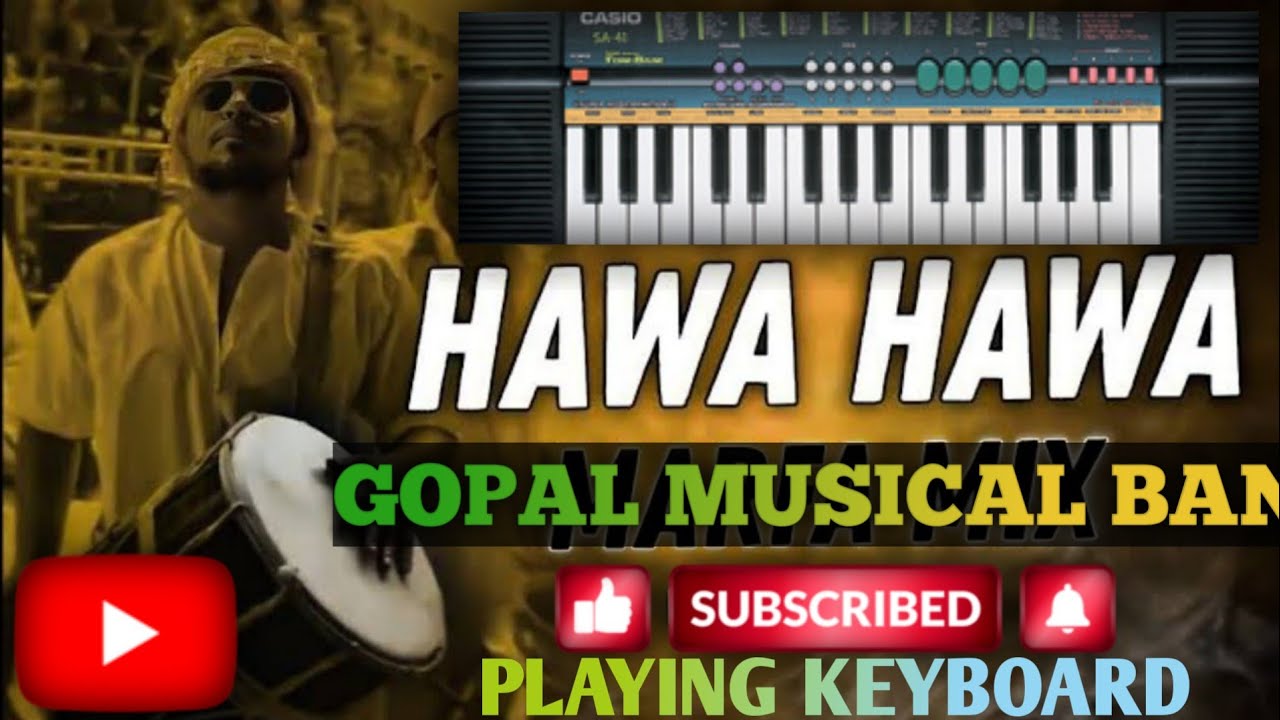 #Hawa Hawa song||playing keyboard||gopal musical band|| - YouTube