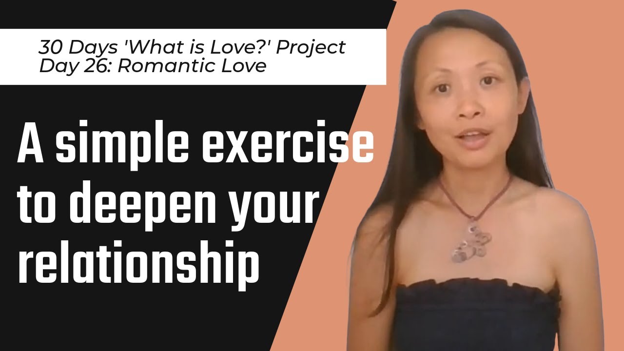 What is Love? Day 26: Romantic Love - YouTube