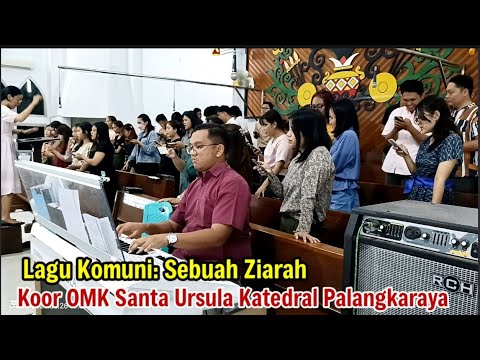 Sebuah Ziarah, Lagu Komuni by Koor OMK Santa Ursula Katedral ...