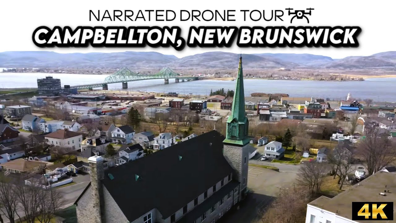 Explore Campbellton in Mesmerizing 4K Drone Footage 🌄🚁 | Aerial Tour of New Brunswick 🏔️ - YouTube
