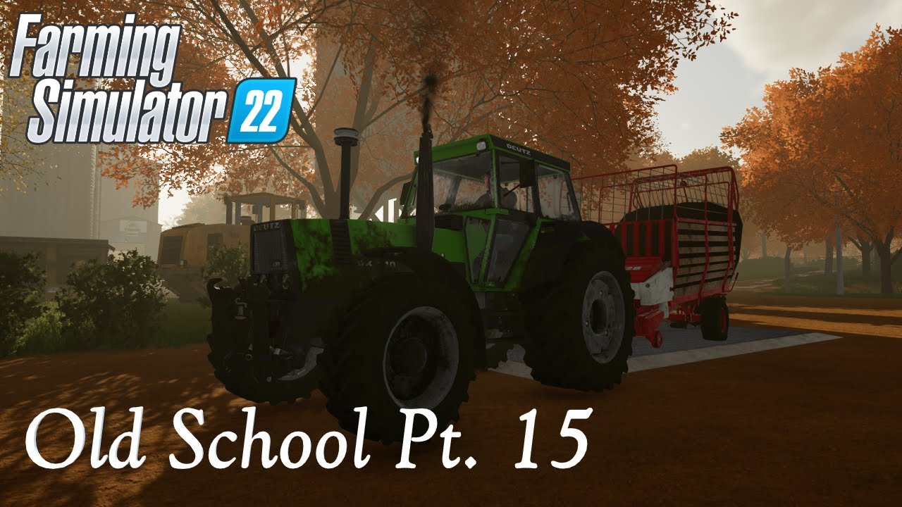 Farming Simulator 22| Old School Pt. 15| Selling Silage - YouTube