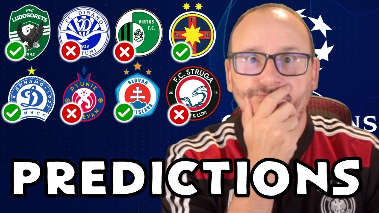 2024/25 Champions League Qualifying 1st Round - 1st Leg Predictions - YouTube