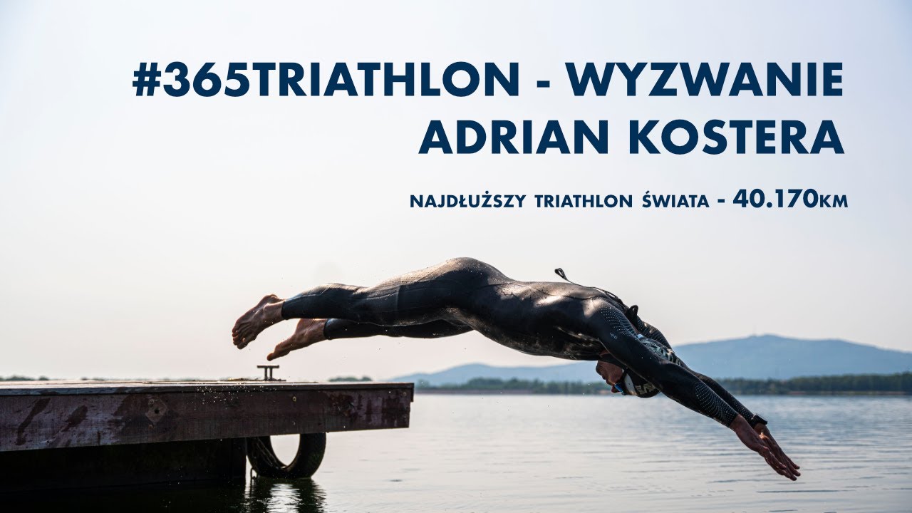 Adrian Kostera - 365 TRIATHLON WYZWANIE - YouTube
