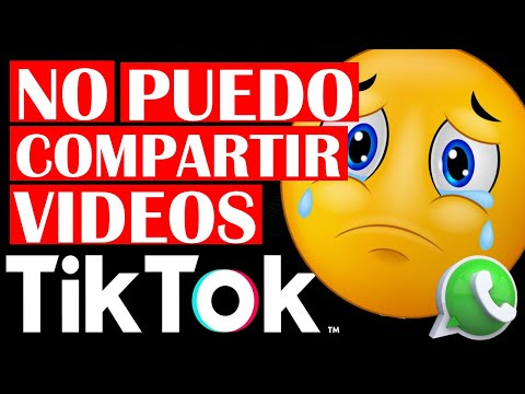 🔥Porque TIKTOK NO me DEJA COMPARTIR VIDEOS en WHATSAPP