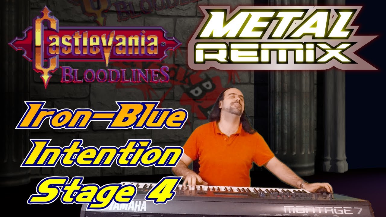 Castlevania Bloodlines METAL Remix | Iron-Blue Intention (Stage 4 ...