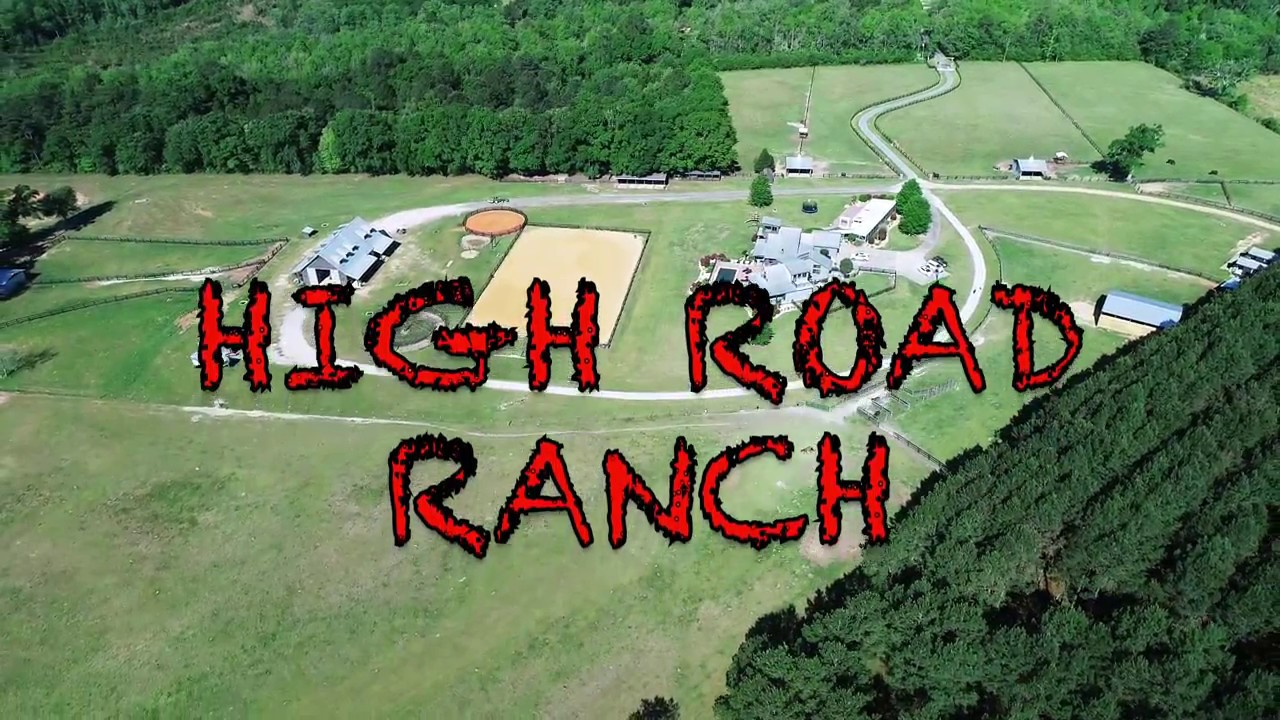 HIGH ROAD RANCH 2 - YouTube