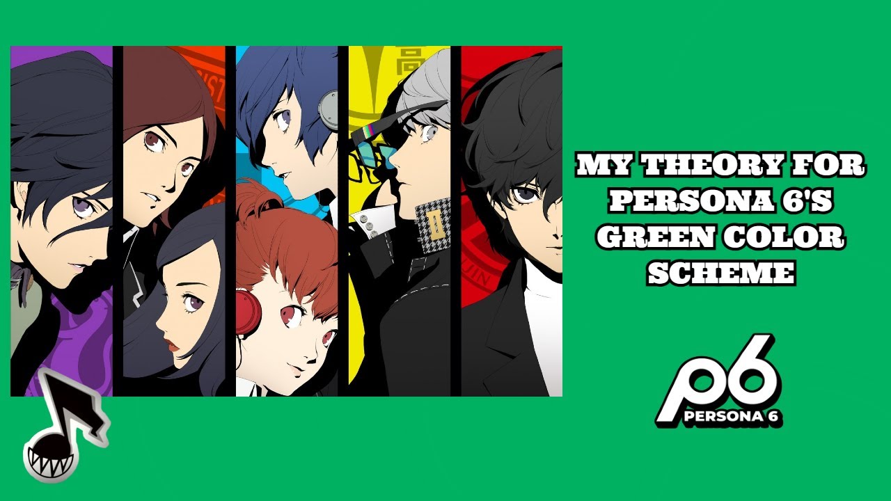 My Theory for Persona 6's Green Color Scheme - YouTube