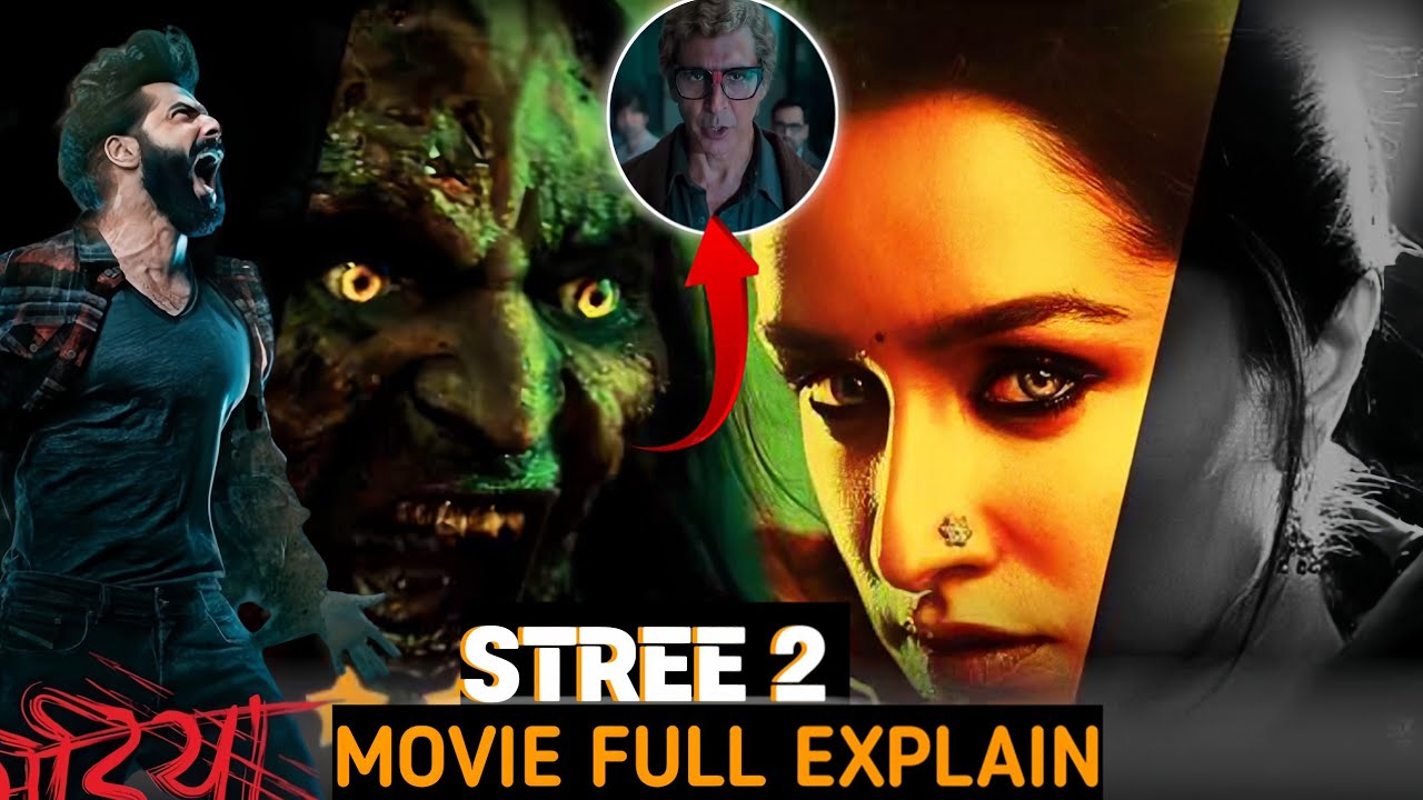 "STREE 2 Movie Full Story Explained | हर राज़ का खुलासा | hindi ...