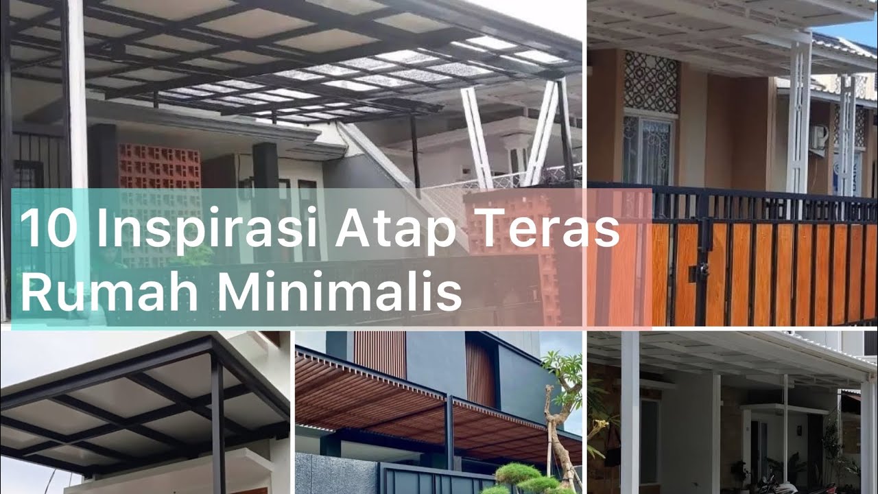 10 Inspirasi Atap Teras Rumah Minimalis.Hunian Jadi Lebih Cantik Dan ...
