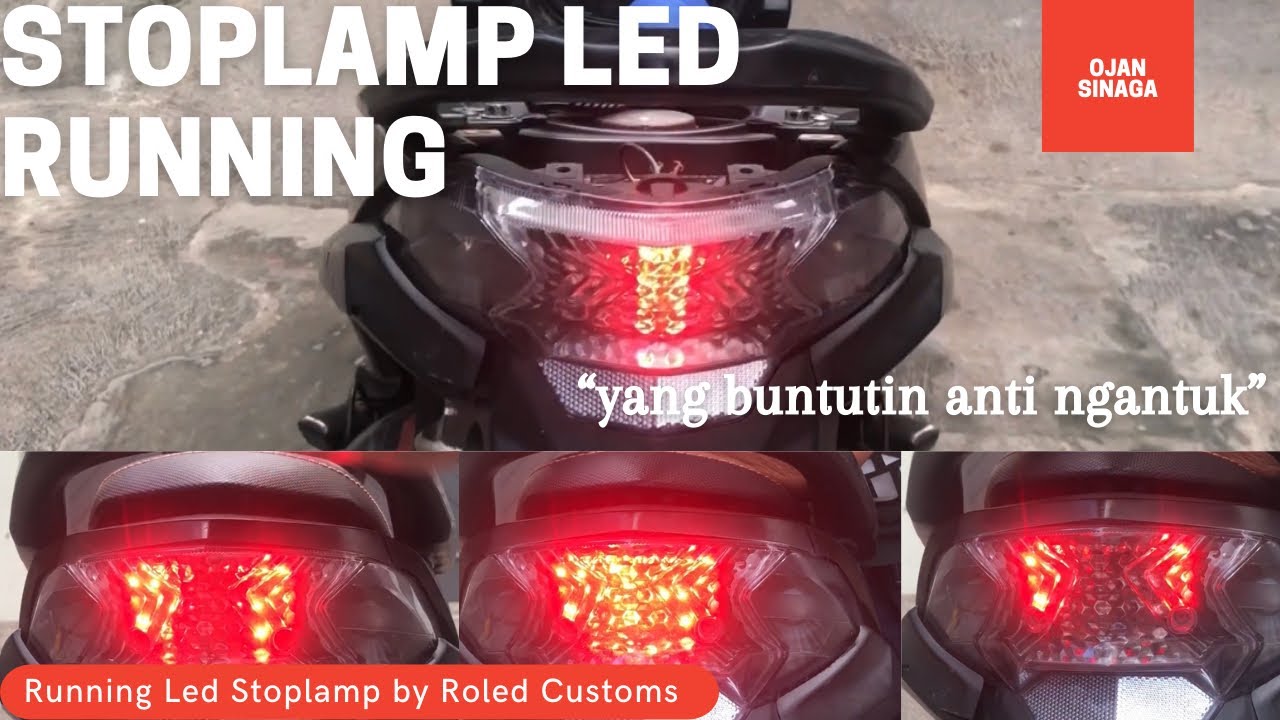 Ganti Stoplamp Running LED || Lampu Rem LED || 10 Mode by Roled Custom ...