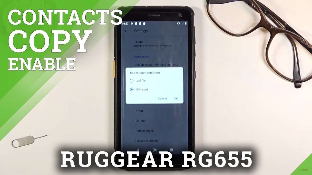 How to Copy Contacts From SIM Card to RUGGEAR RG655 Storage – Move ...