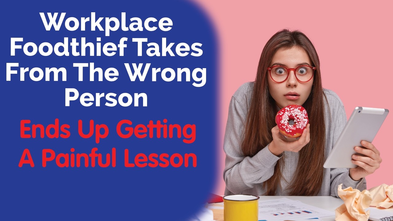 PettyRevenge - On A Workplace Food Thief! - YouTube