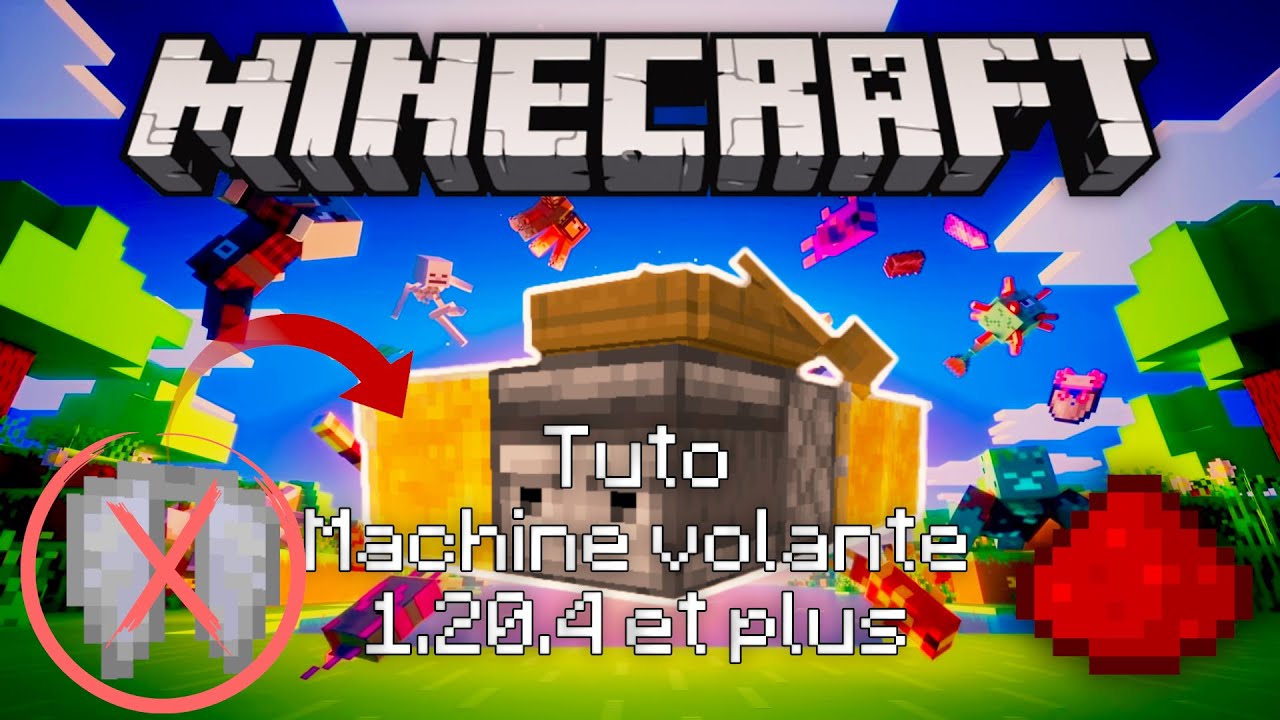 TUTO - MEILLEURE MACHINE VOLANTE sur MINECRAFT - 1.20.4 et + - YouTube