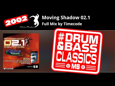 Moving Shadow 02.1 - Full Mix by Timecode - Classic Drum & Bass - Enjoy!