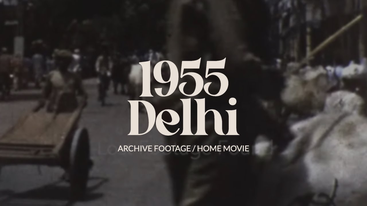1950s Delhi, India | Vintage Archival Film of City Life & Culture - YouTube