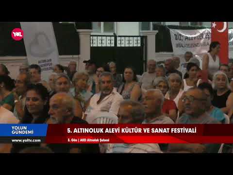 5.Altınoluk Alevi Kültür ve Sanat Festıvali | 3 . Gün | AKD Altnoluk | YOLTV